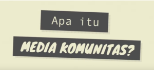 [VIDEO] Apa itu Media Komunitas? – Combine Resource Institution