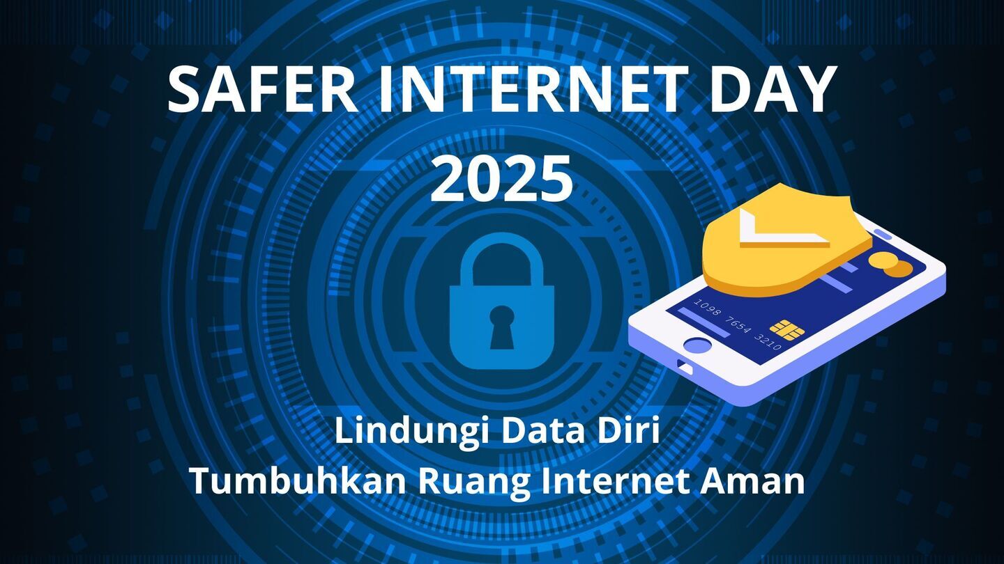 Safer Internet Day 2025: Kolaborasi Menumbuhkan Ekosistem Aman ...